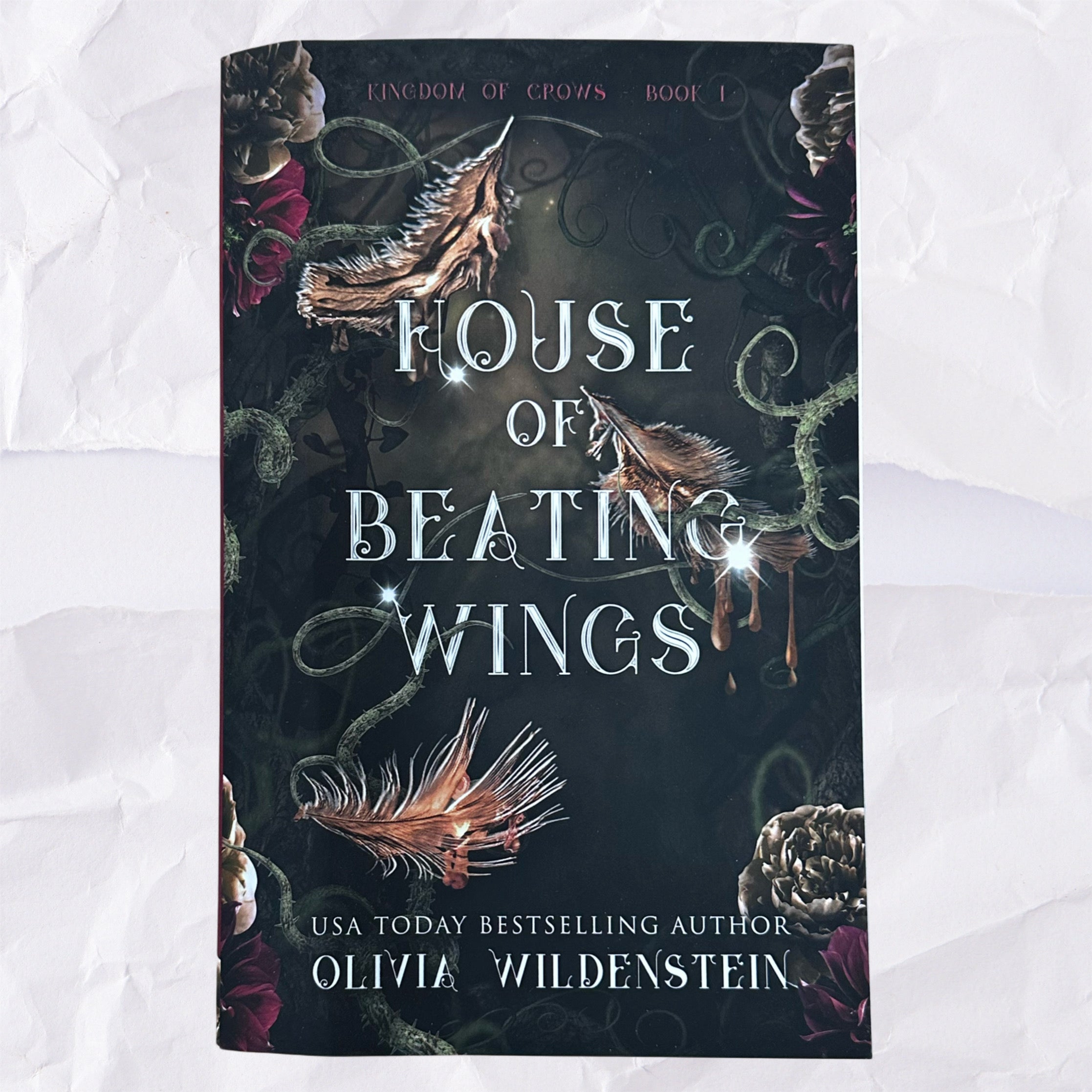 House of Beating Wings (The Kingdom of Crows #1) by Olivia Wildenstein ...