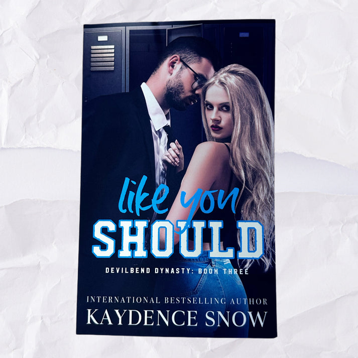 Like You Should by Kaydence Snow – A Thousand Lives