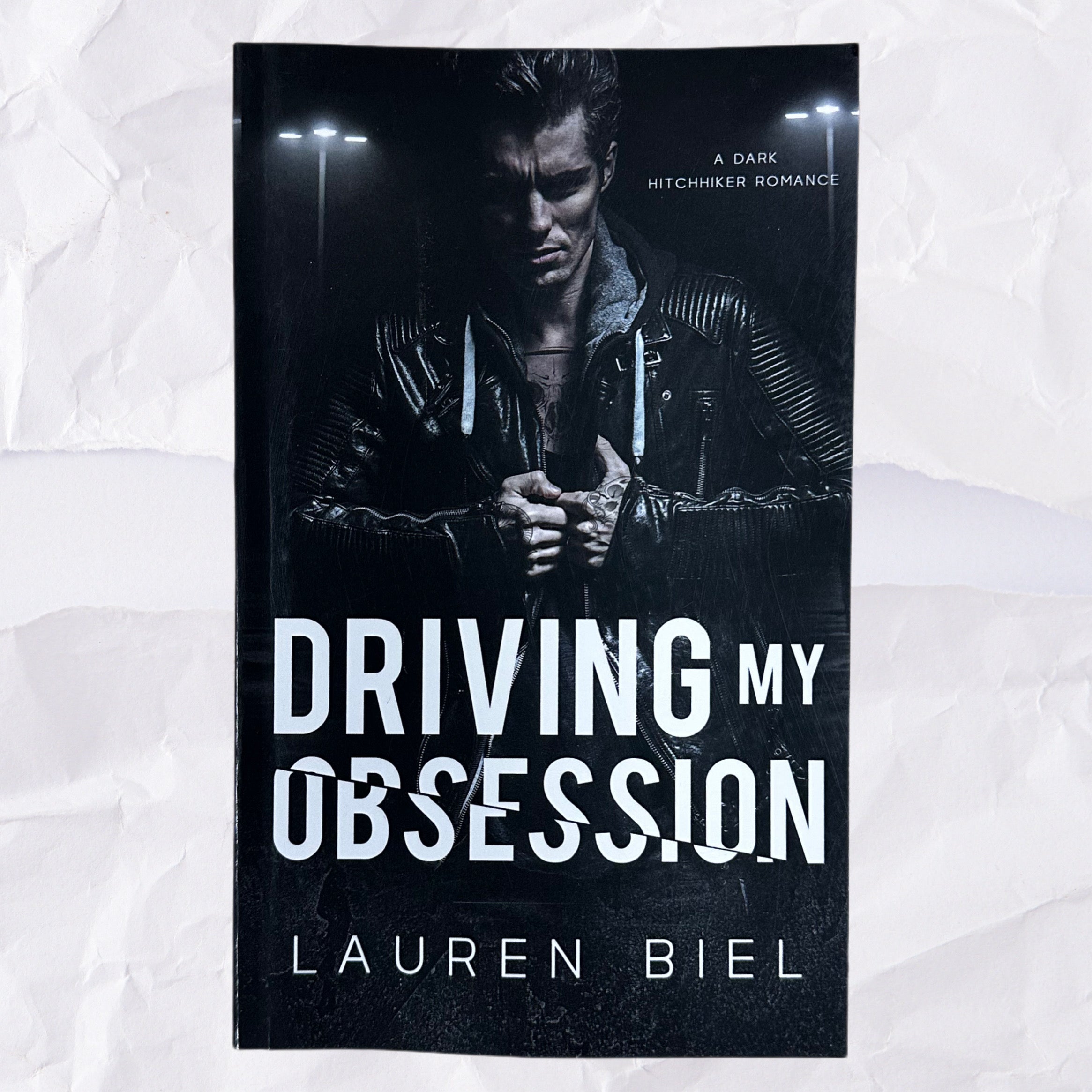 Driving My Obsession (Ride or Die Romances #3) by Lauren Biel – A ...